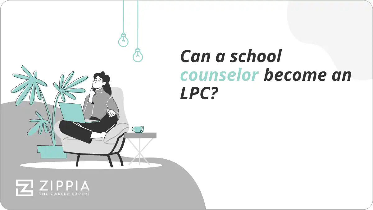 Can a school counselor become an LPC? - Zippia