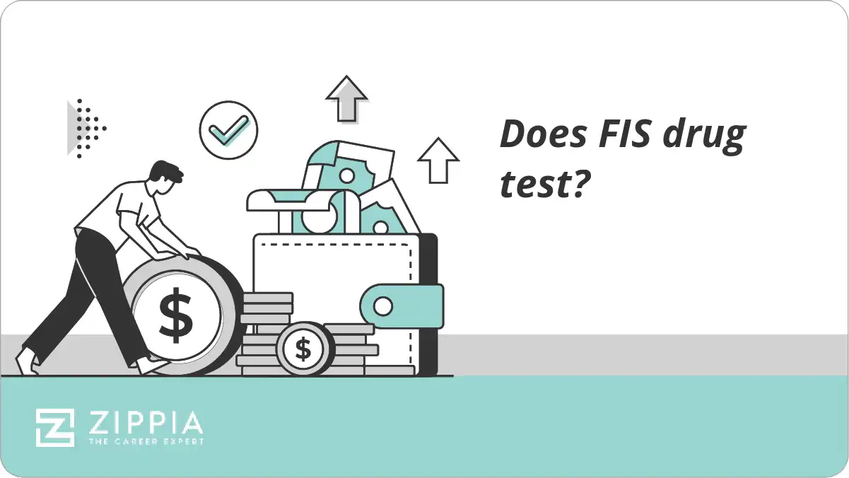Does FIS drug test? - Zippia