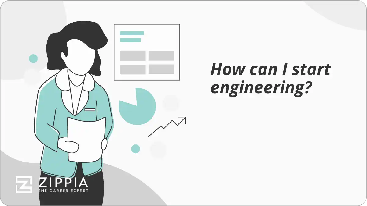 How can I start engineering? - Zippia