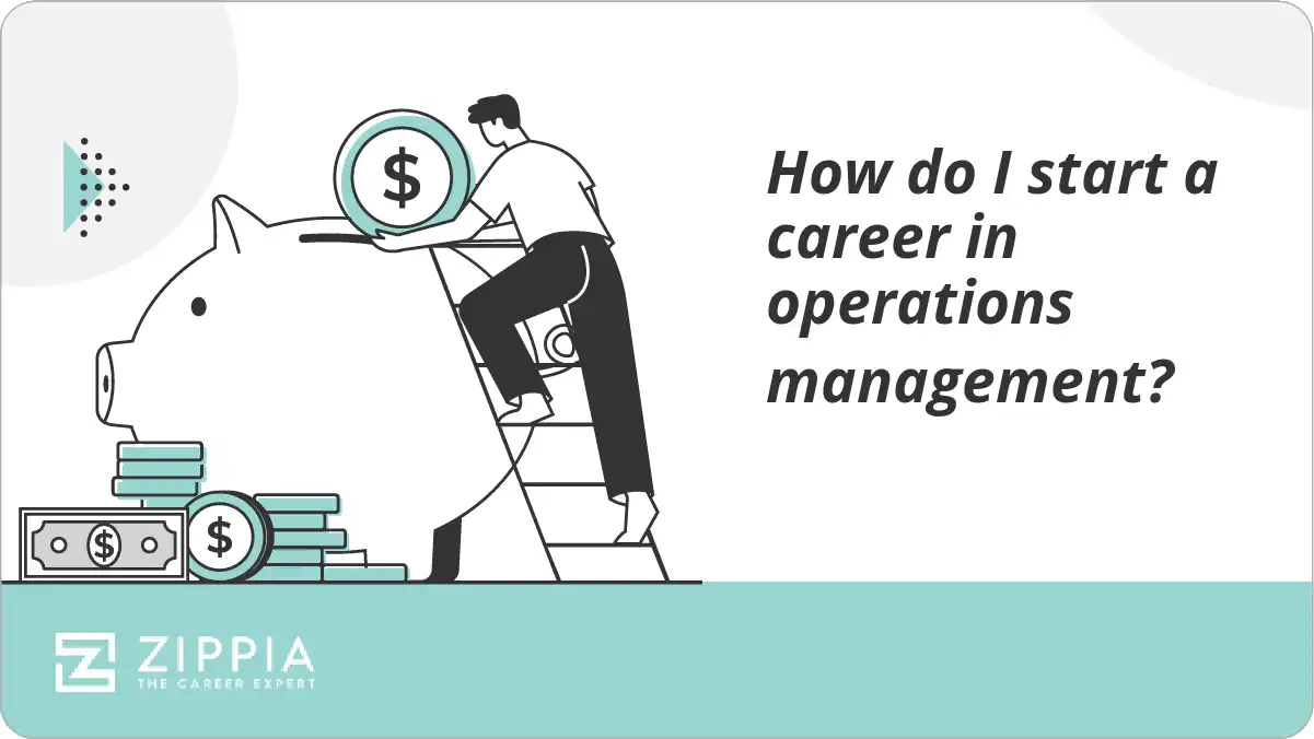 How do I start a career in operations management? - Zippia
