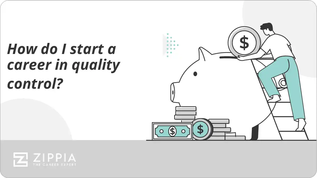 How do I start a career in quality control? - Zippia