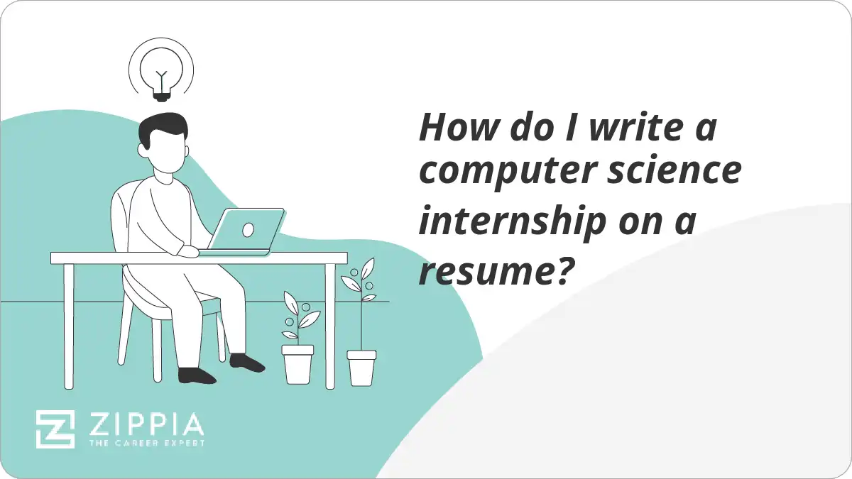 How do I write a computer science internship on a resume? - Zippia