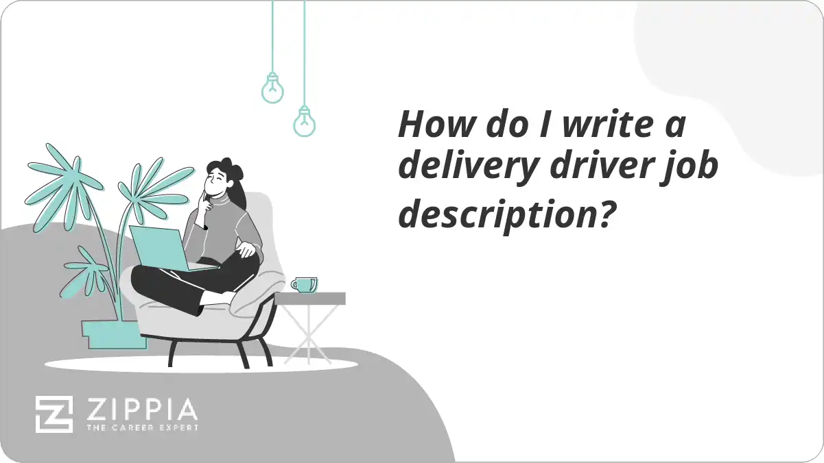How do I write a delivery driver job description? - Zippia