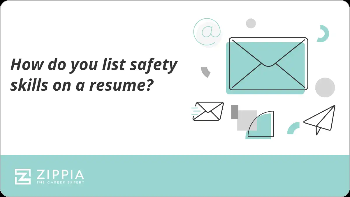 How do you list safety skills on a resume? - Zippia