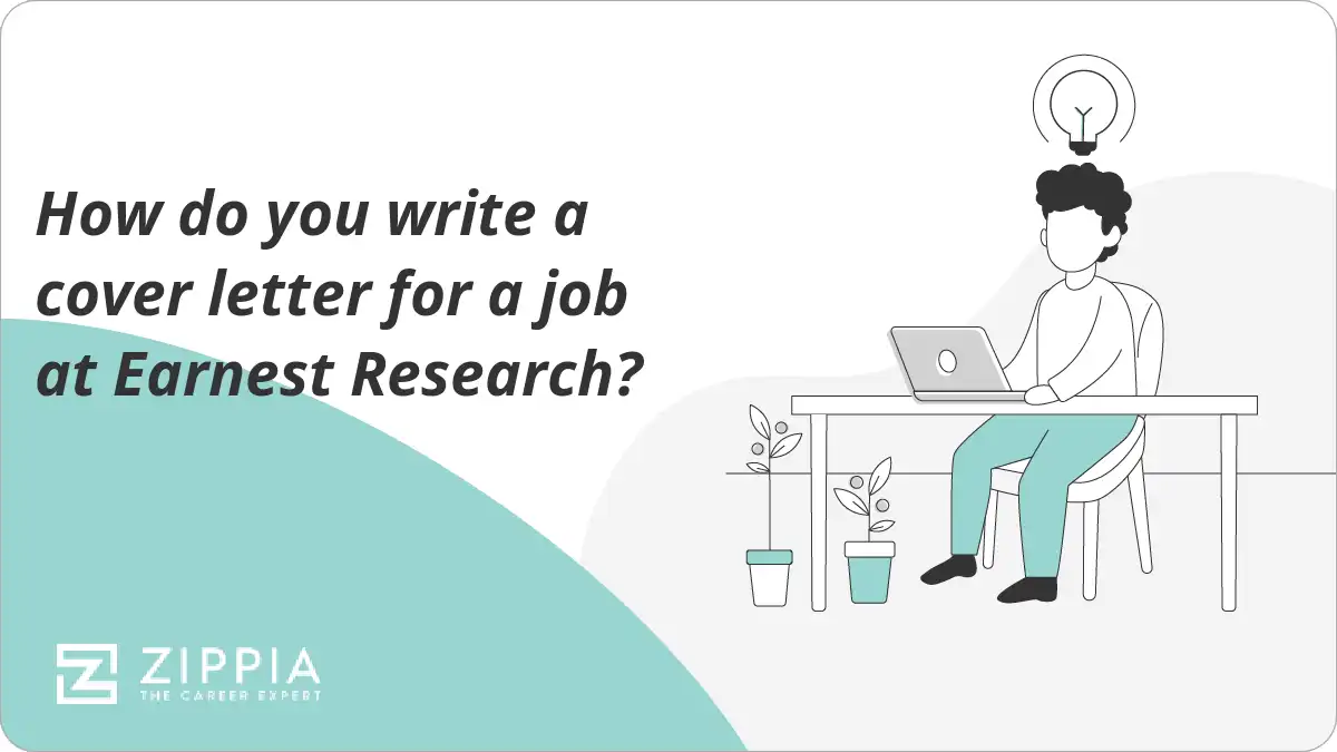 How do you write a cover letter for a job at Earnest Research? - Zippia