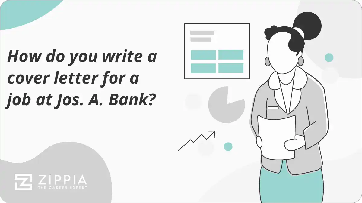 How do you write a cover letter for a job at Jos. A. Bank? - Zippia