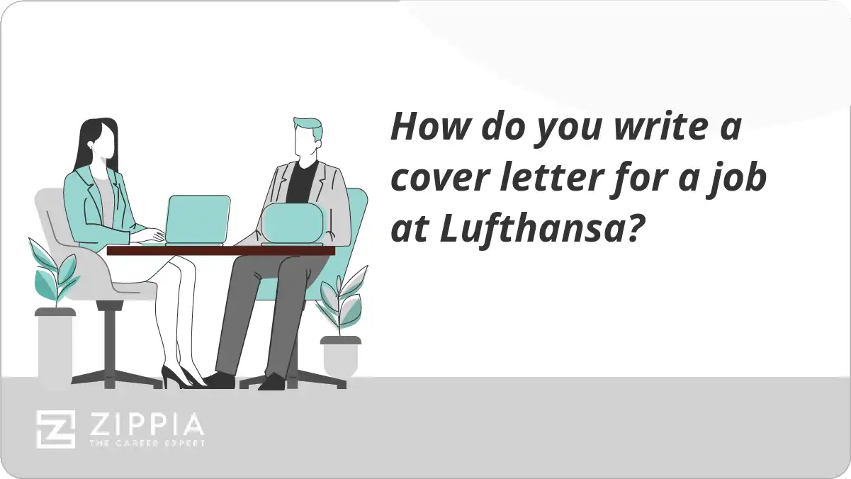 How do you write a cover letter for a job at Lufthansa? - Zippia