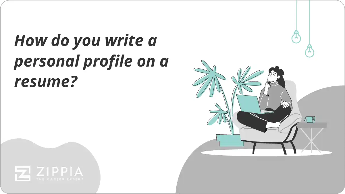 How do you write a personal profile on a resume? - Zippia