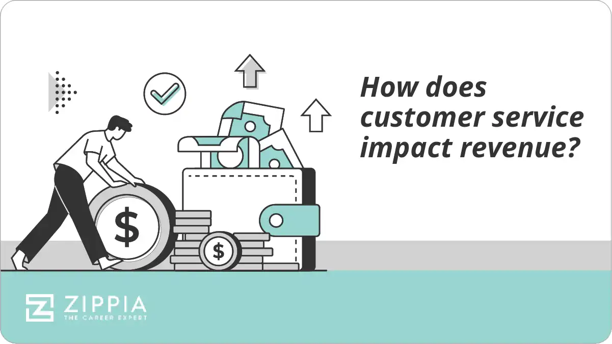 How does customer service impact revenue? - Zippia