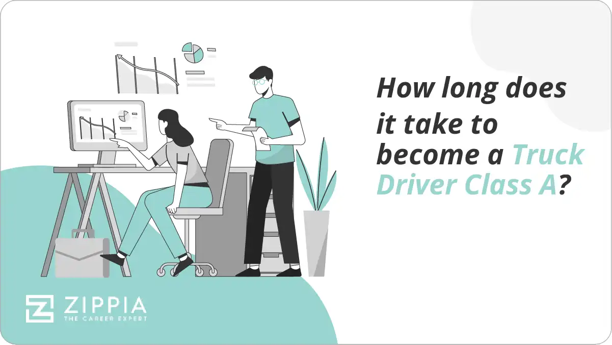 How long does it take to become a Truck Driver Class A? - Zippia