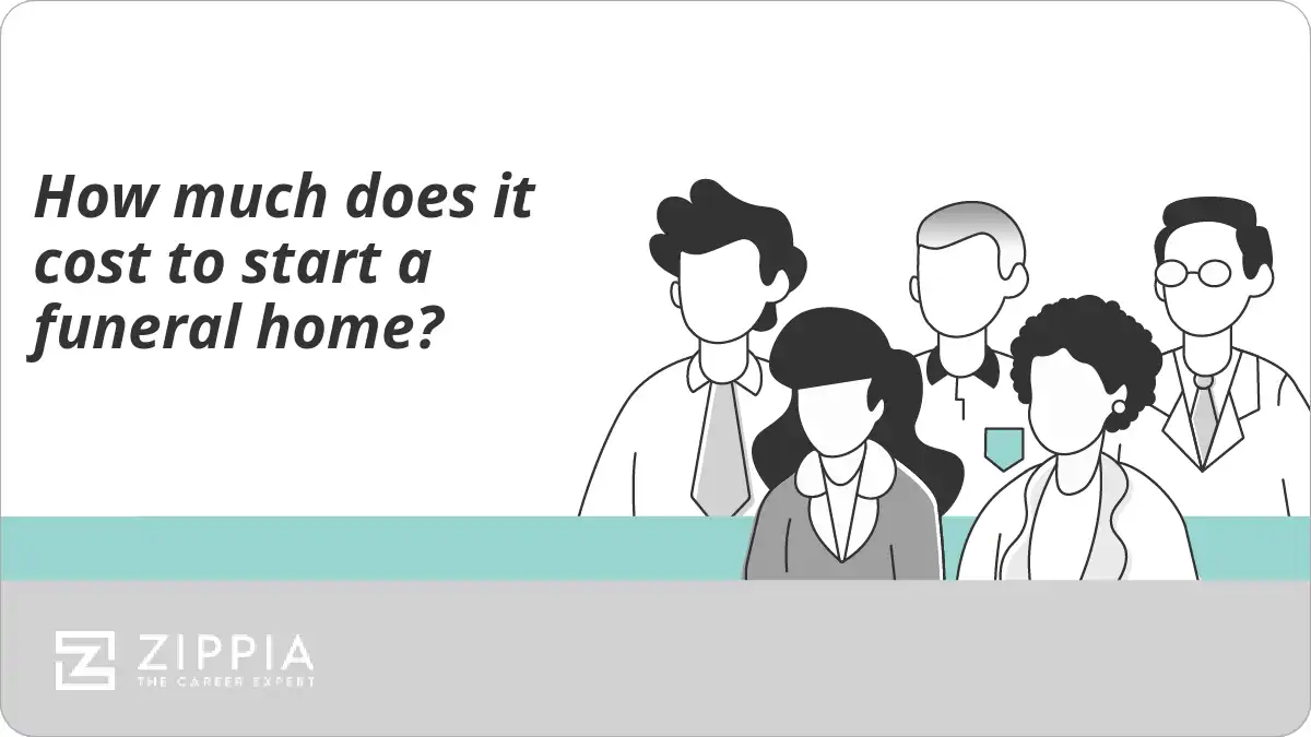 How Much Does It Cost To Start A Funeral Home Zippia how-much-does-it-cost-to-start-a-funeral-home-zippia