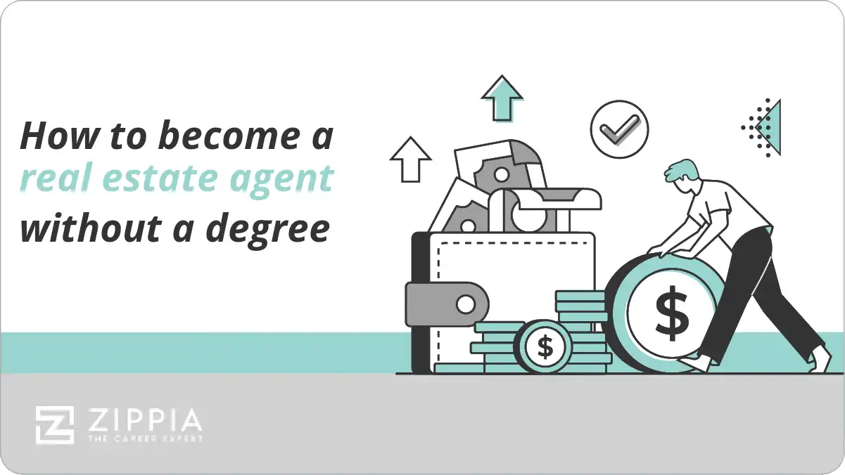 How to become a real estate agent without a degree - Zippia