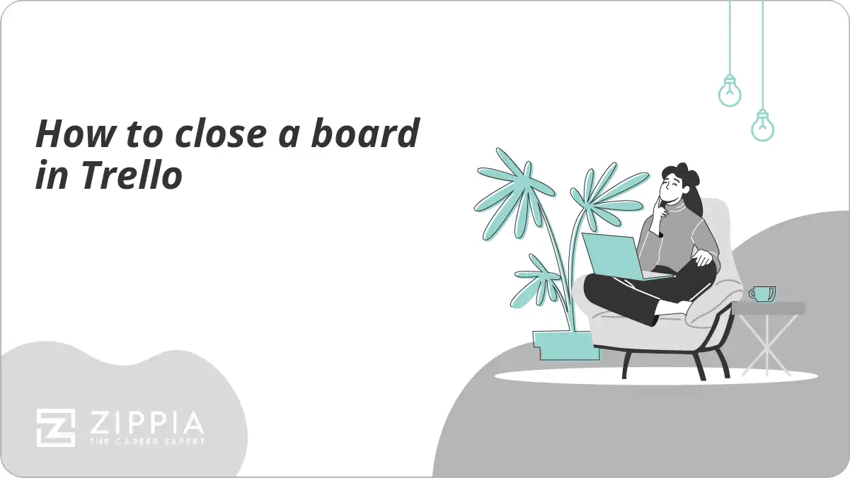 How to close a board in Trello - Zippia