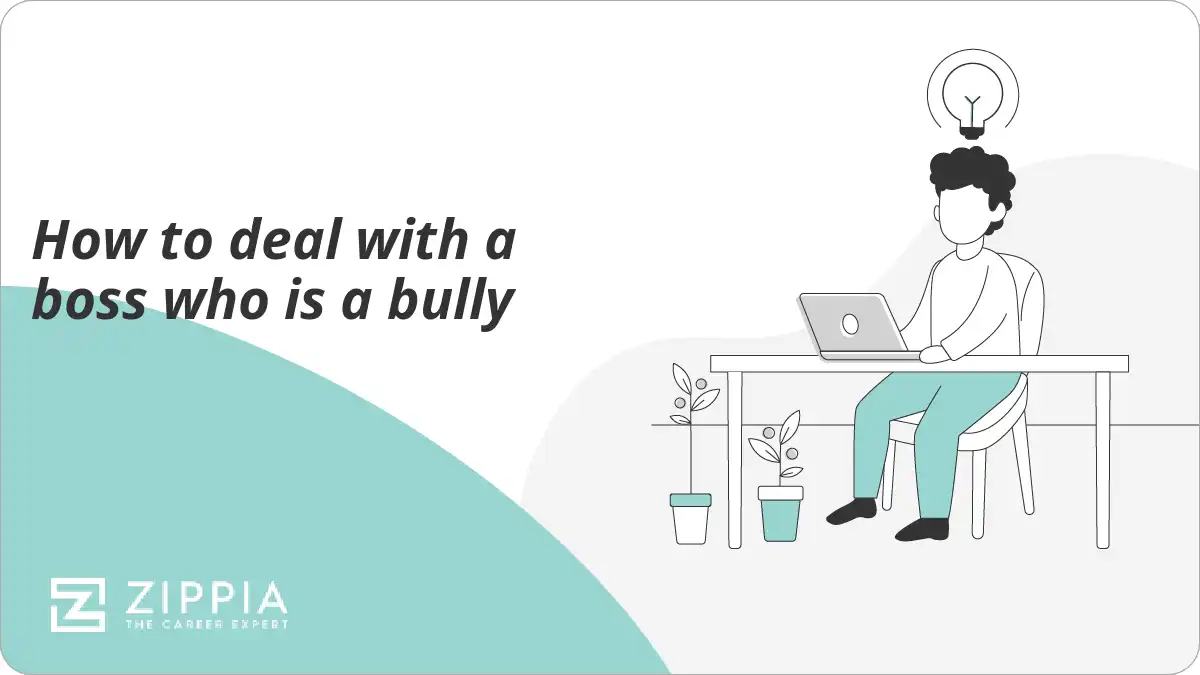 How to deal with a boss who is a bully - Zippia