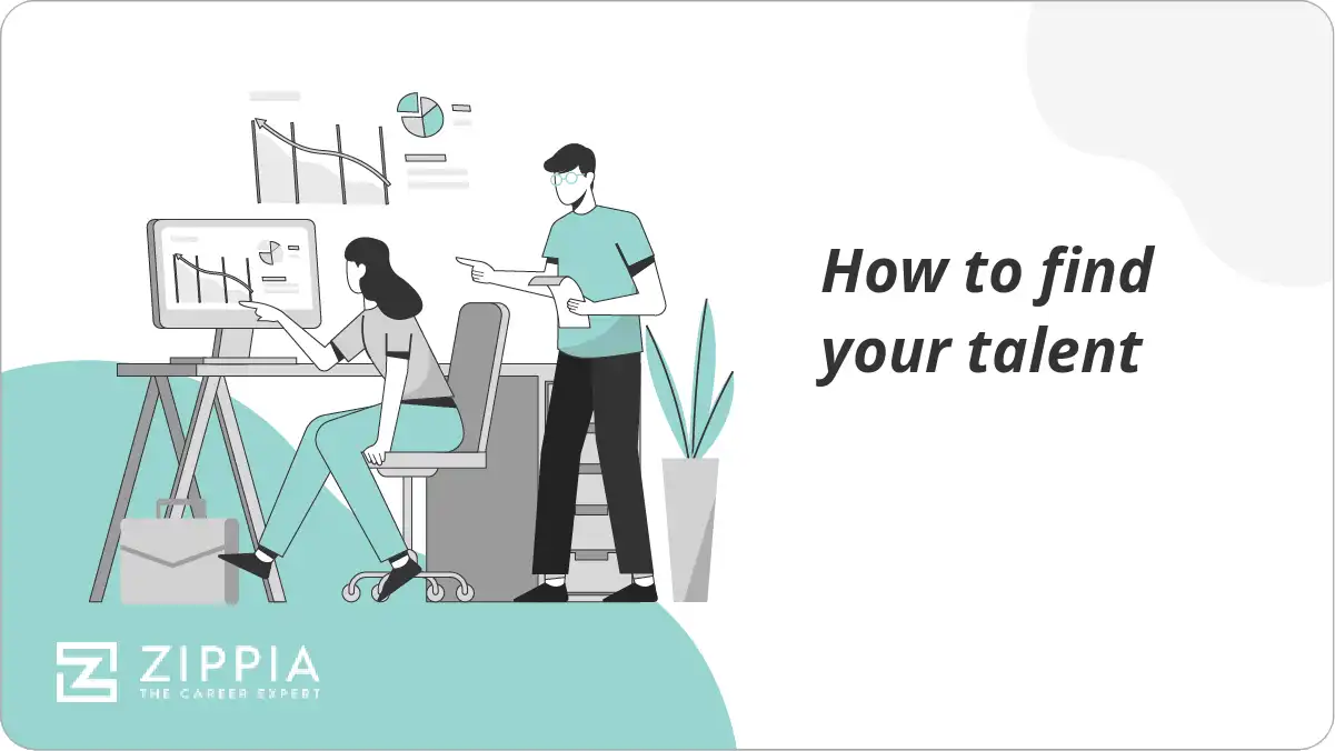 How to find your talent - Zippia