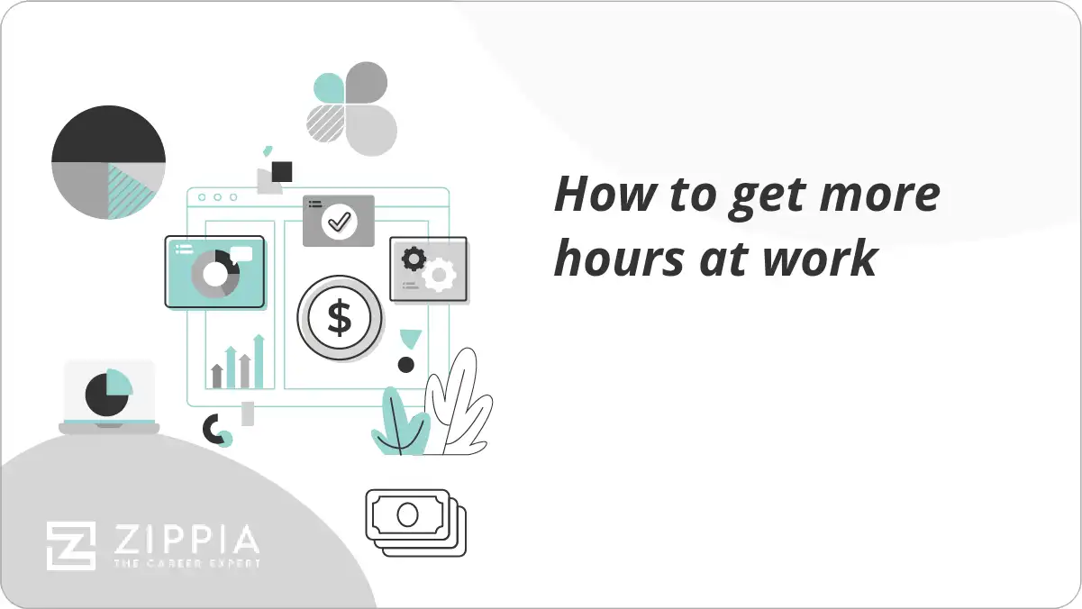 How to get more hours at work - Zippia