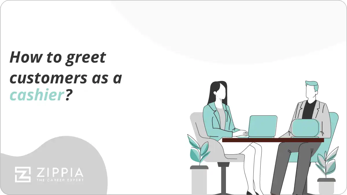 How to greet customers as a cashier? - Zippia How to greet customers as a cashier? - Zippia