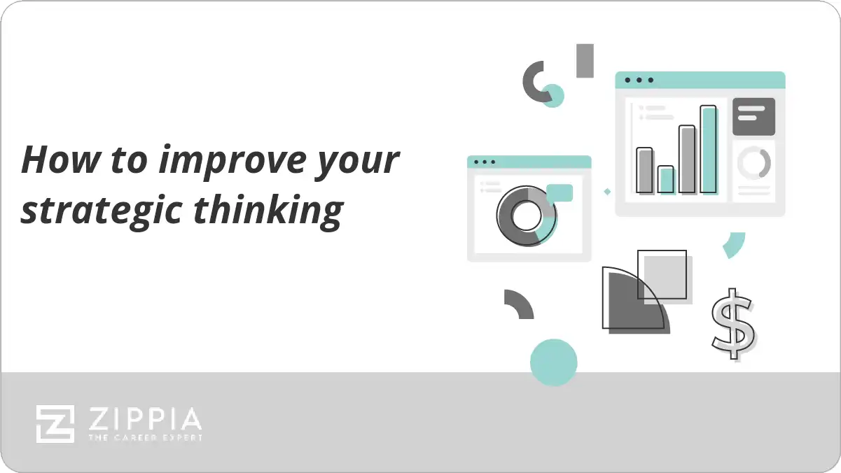 How to improve your strategic thinking - Zippia