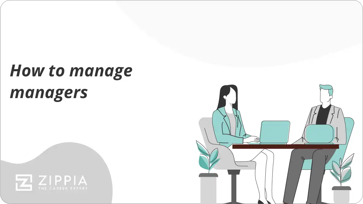 How to manage managers - Zippia