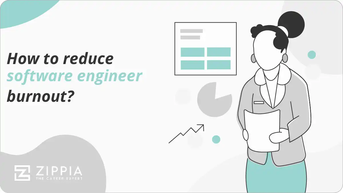 How to reduce software engineer burnout? - Zippia