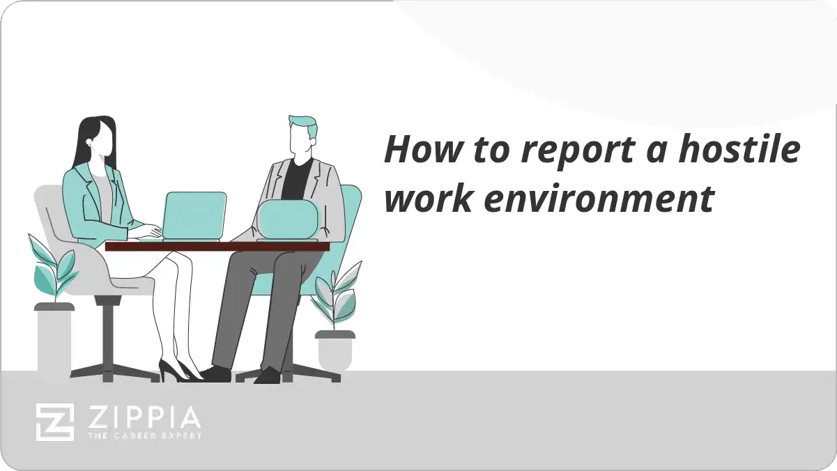 How to report a hostile work environment - Zippia