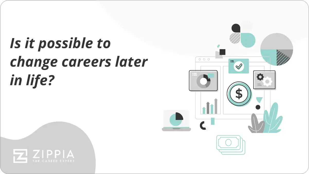 Is it possible to change careers later in life? - Zippia