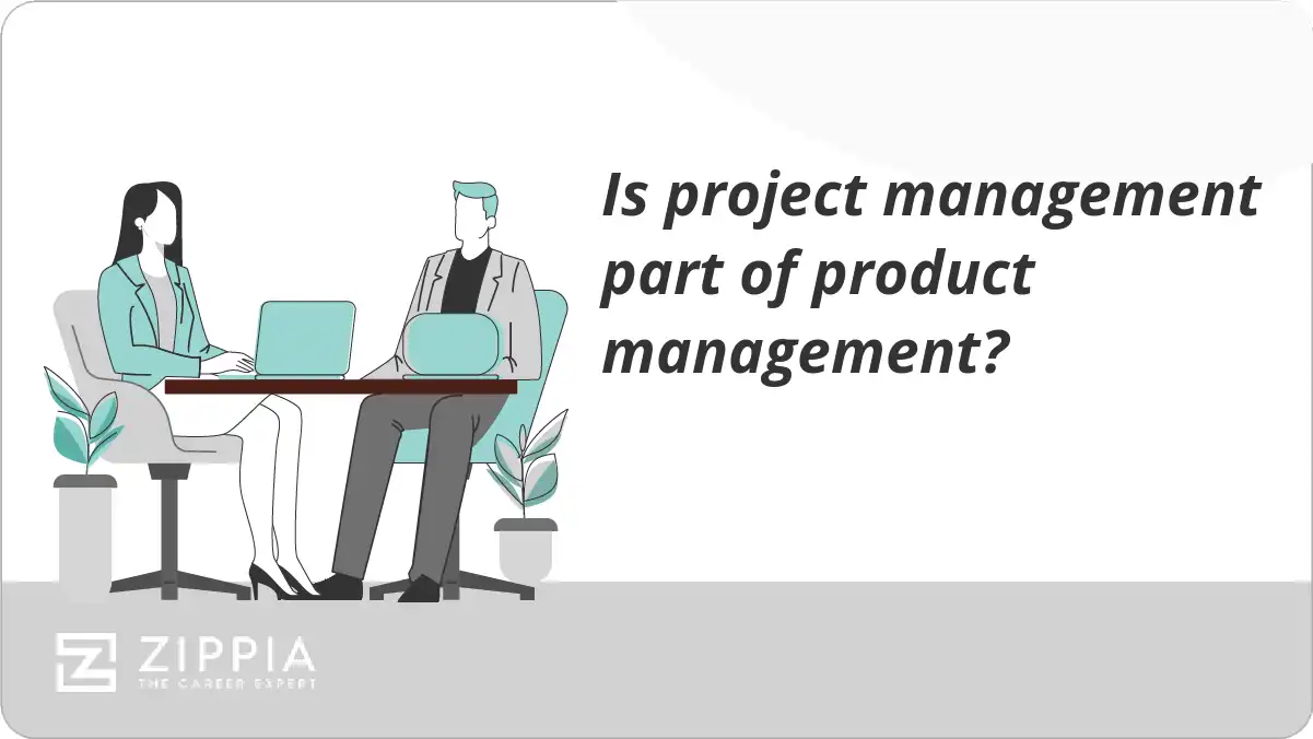 Is project management part of product management? - Zippia