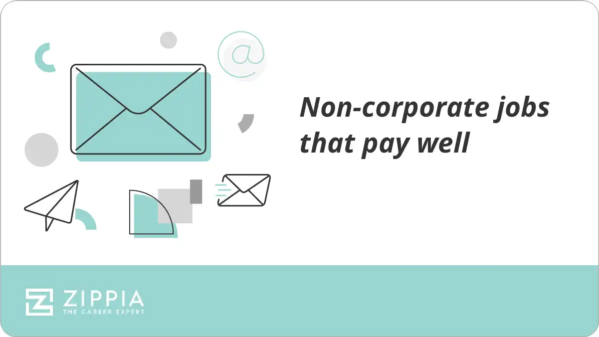 Non-corporate jobs that pay well - Zippia
