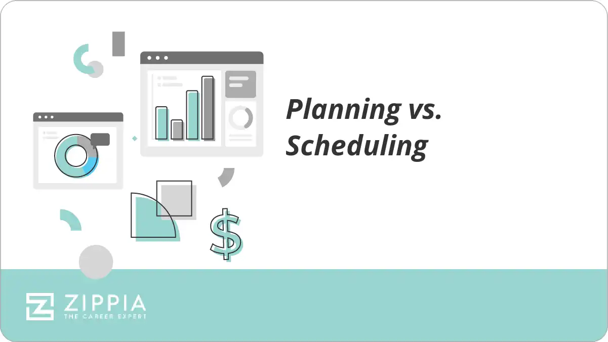Planning vs. Scheduling - Zippia Planning vs. Scheduling - Zippia