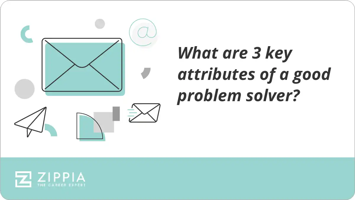 What Are 3 Key Attributes Of A Good Problem Solver Zippia what-are-3-key-attributes-of-a-good-problem-solver-zippia