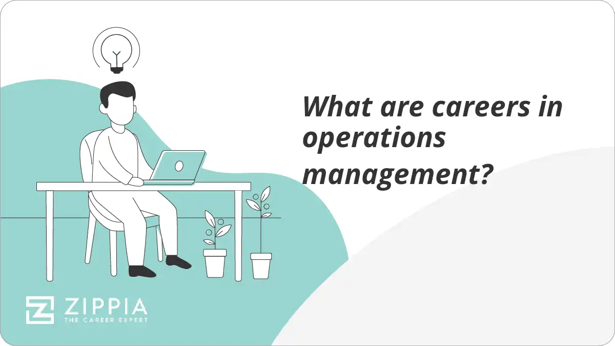 What are careers in operations management? - Zippia
