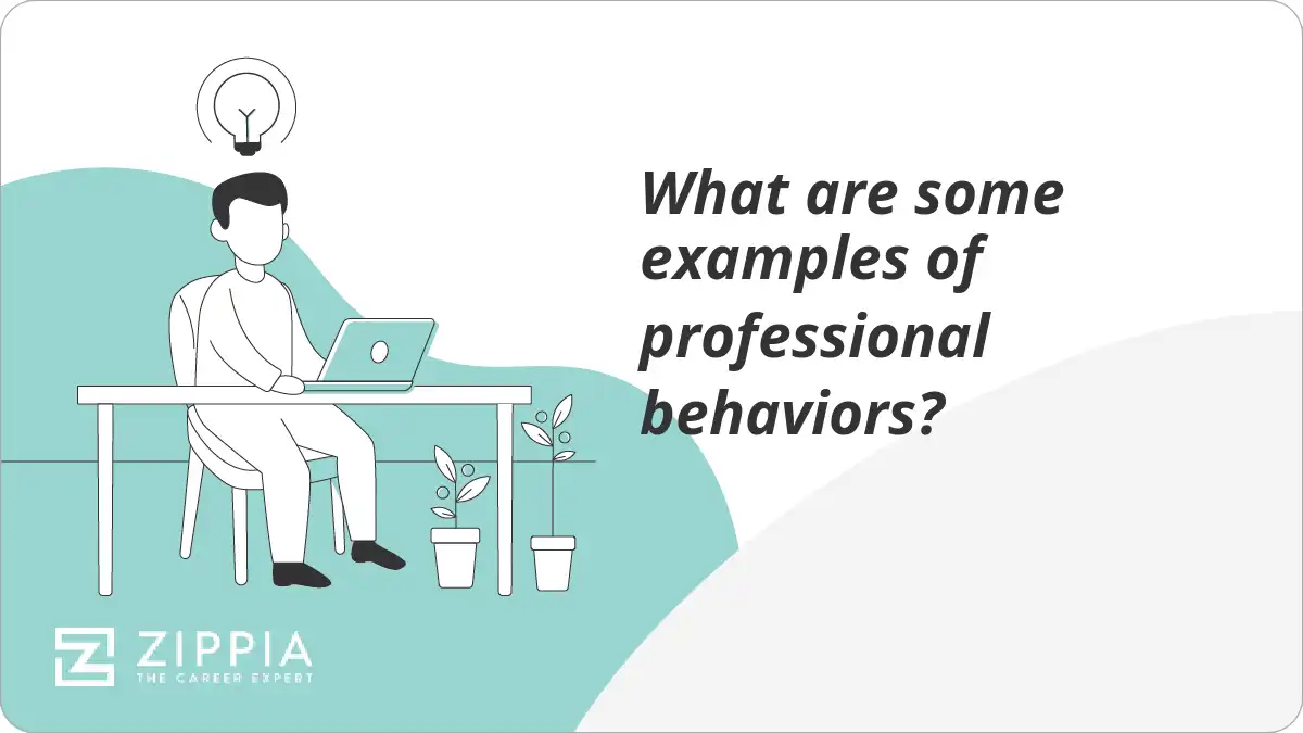 What are some examples of professional behaviors? - Zippia