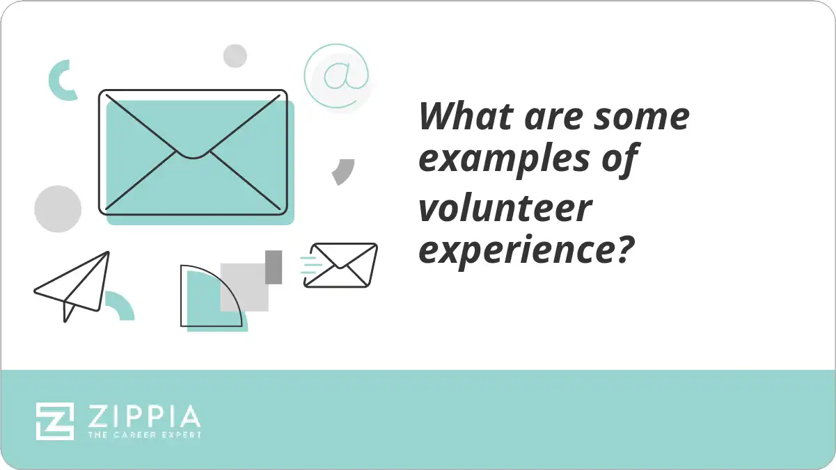 What are some examples of volunteer experience? - Zippia