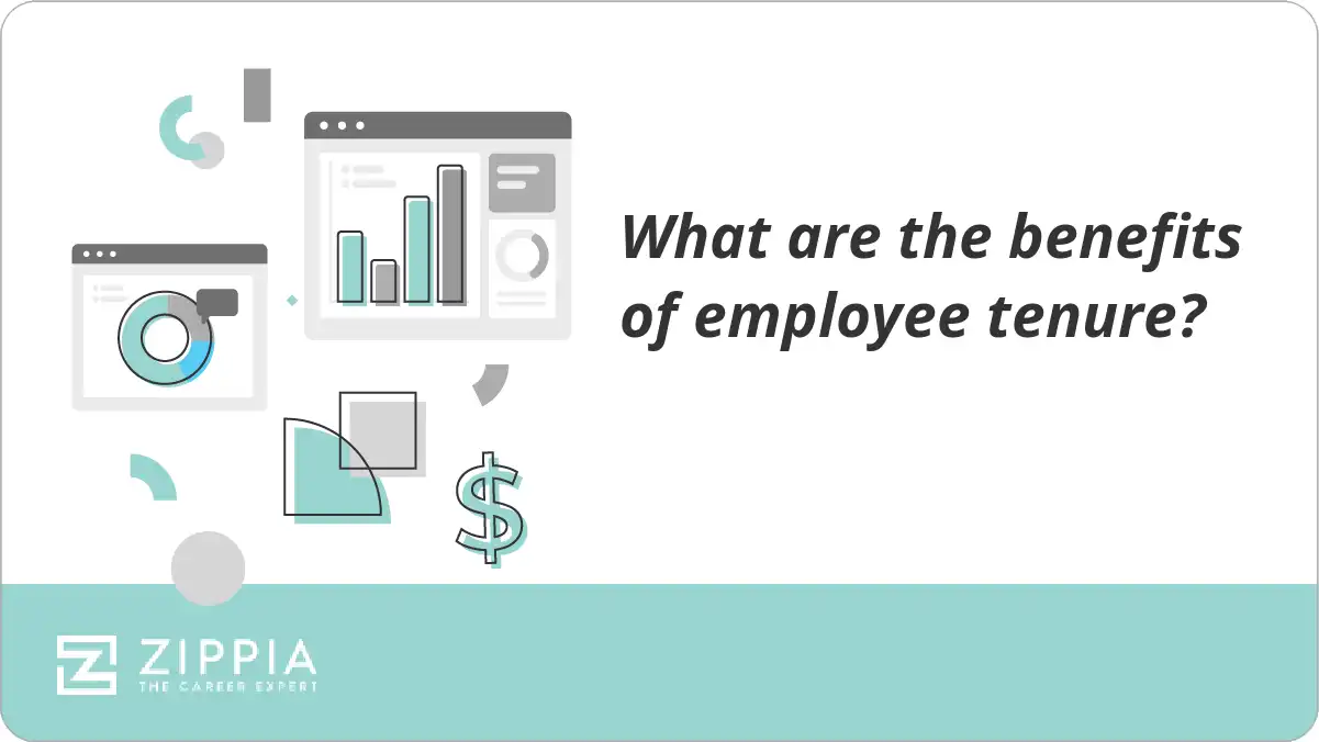 What are the benefits of employee tenure? - Zippia