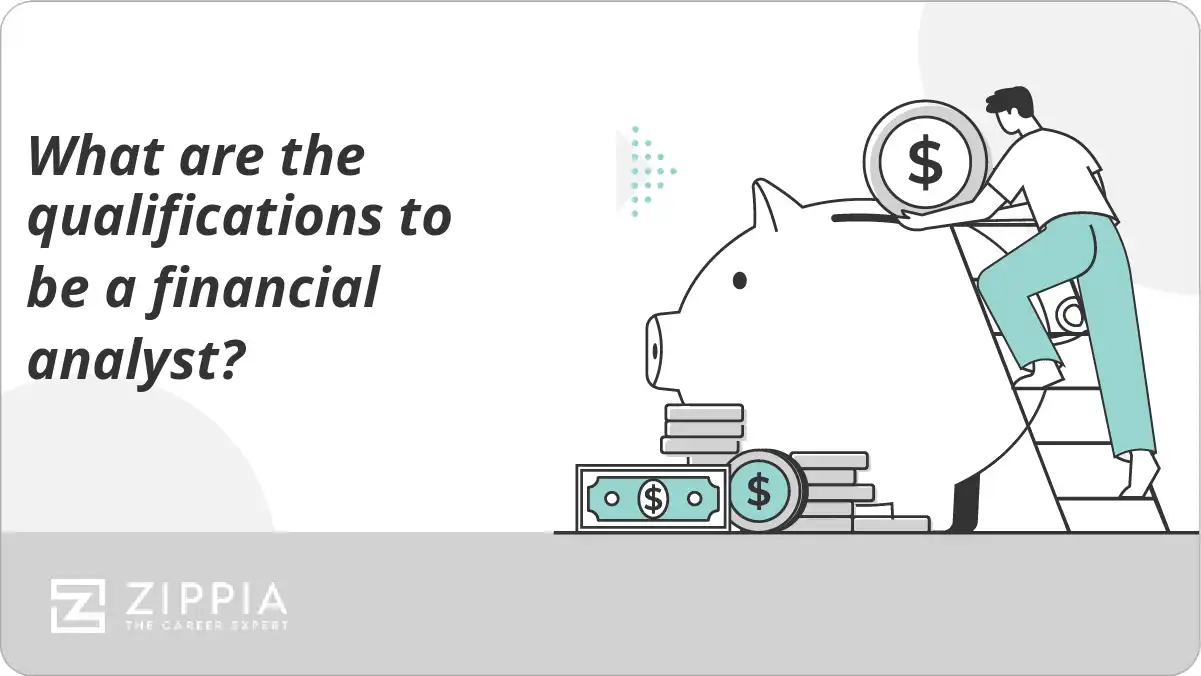 What Are The Qualifications To Be A Financial Analyst Zippia