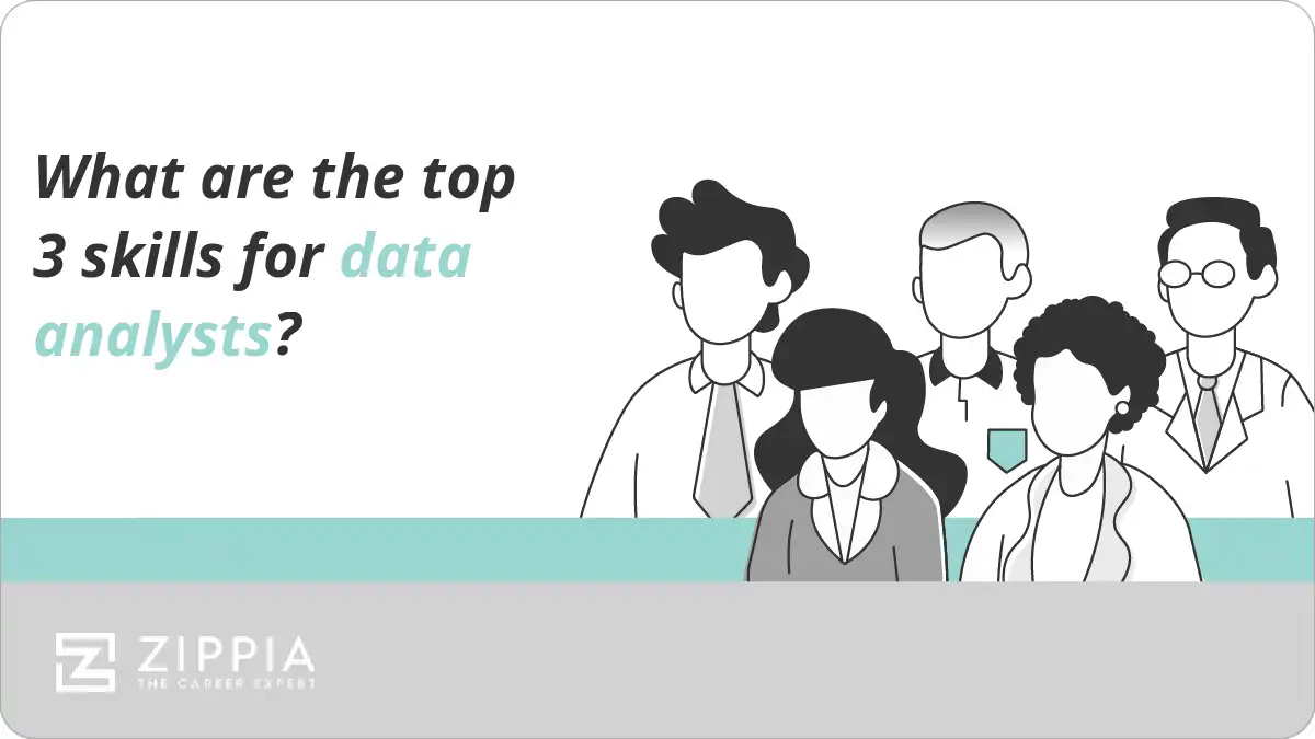 What are the top 3 skills for data analysts? - Zippia