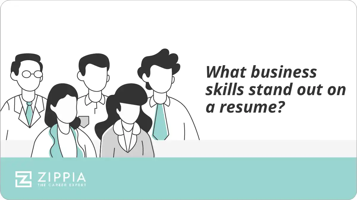 What business skills stand out on a resume? - Zippia
