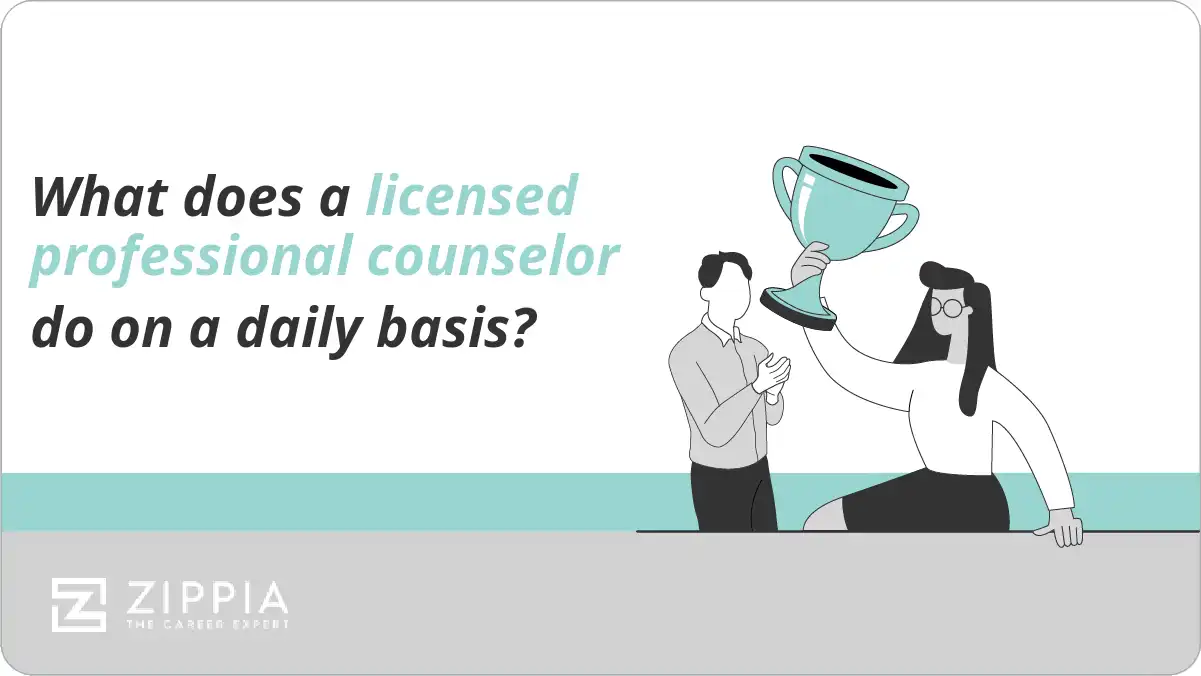 What does a licensed professional counselor do on a daily basis? - Zippia