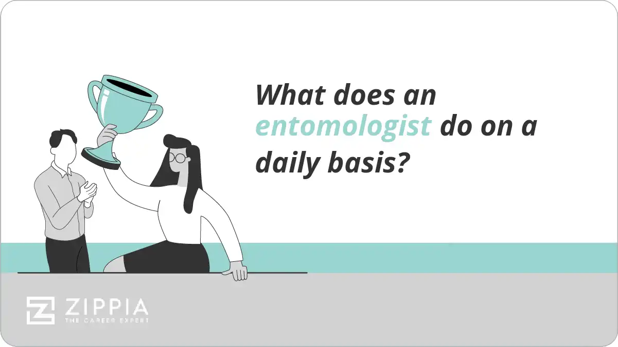 What does an entomologist do on a daily basis? - Zippia