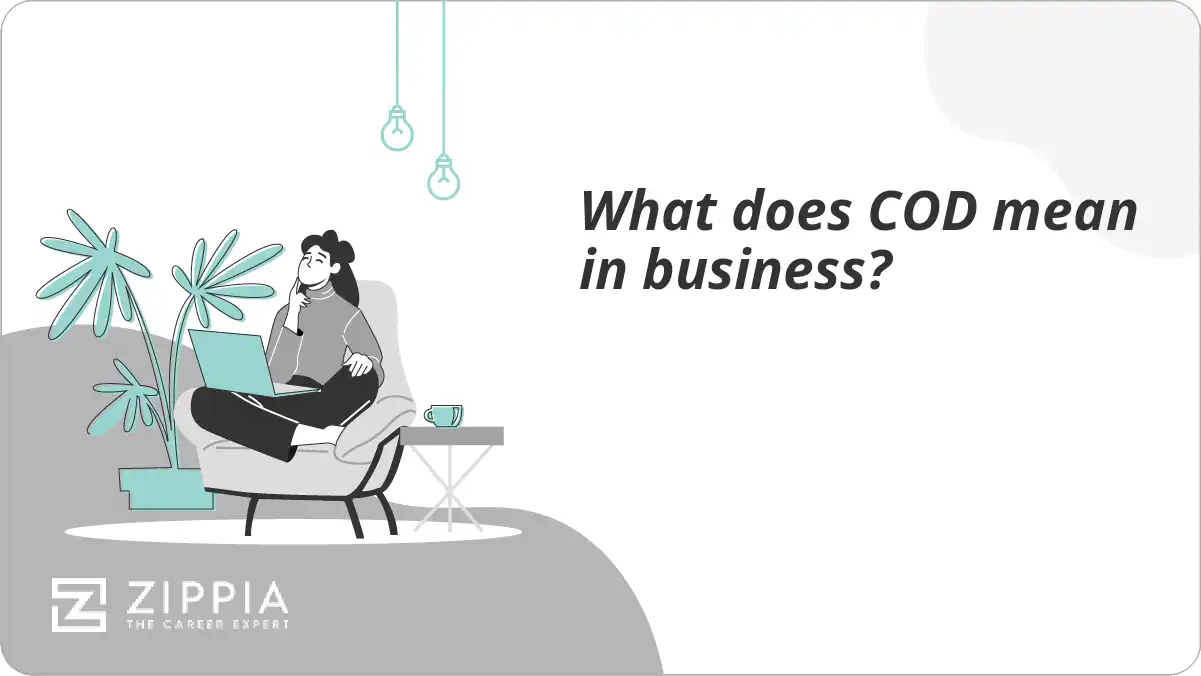 What Does COD Mean In Business Zippia What Does COD Mean In Business Zippia