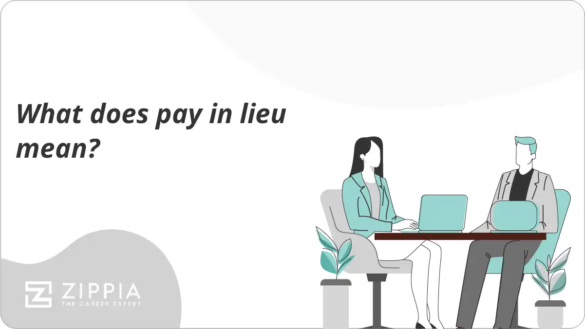 What does pay in lieu mean Zippia