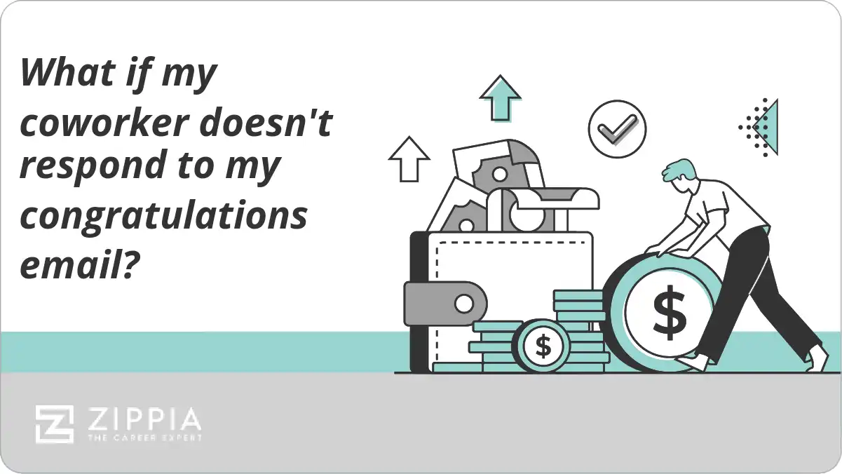 What if my coworker doesn't respond to my congratulations email? - Zippia