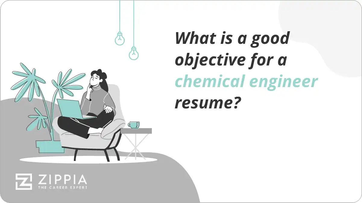 What is a good objective for a chemical engineer resume? - Zippia