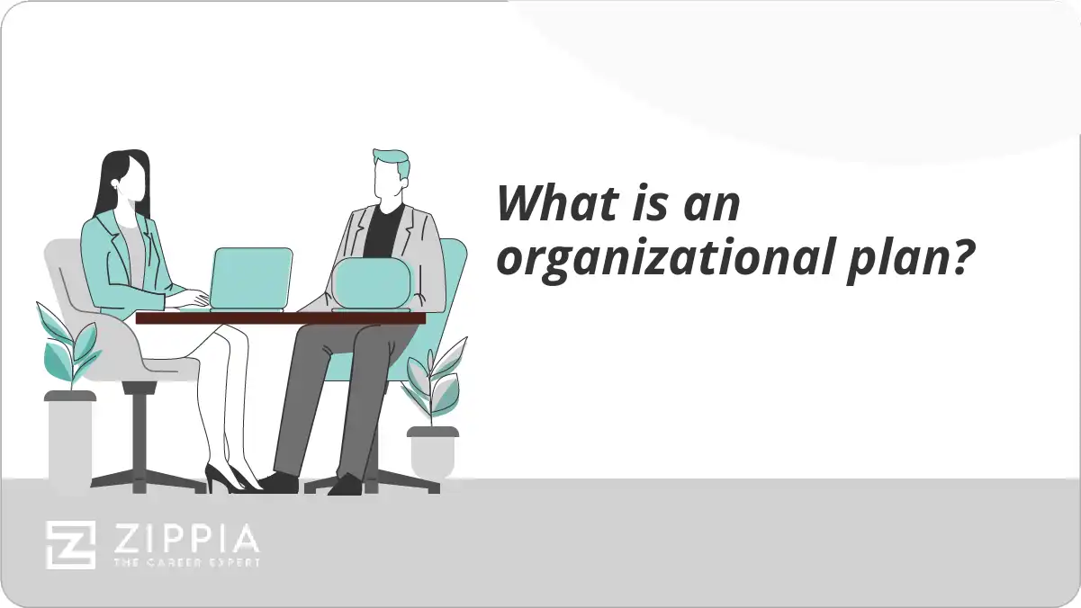 What is an organizational plan? - Zippia