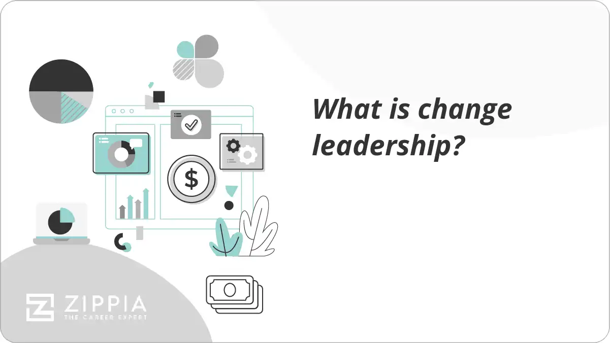 What is change leadership? - Zippia