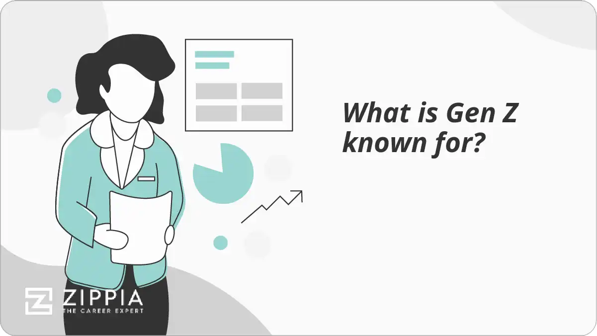 What is Gen Z known for? - Zippia