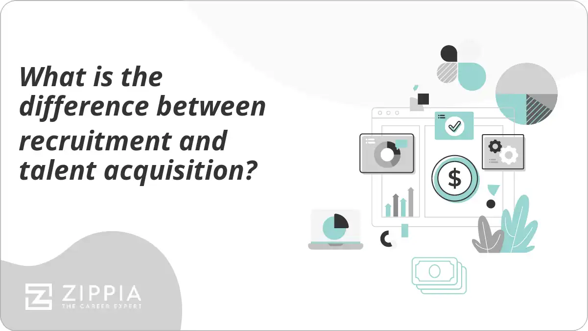 What is the difference between recruitment and talent acquisition? - Zippia