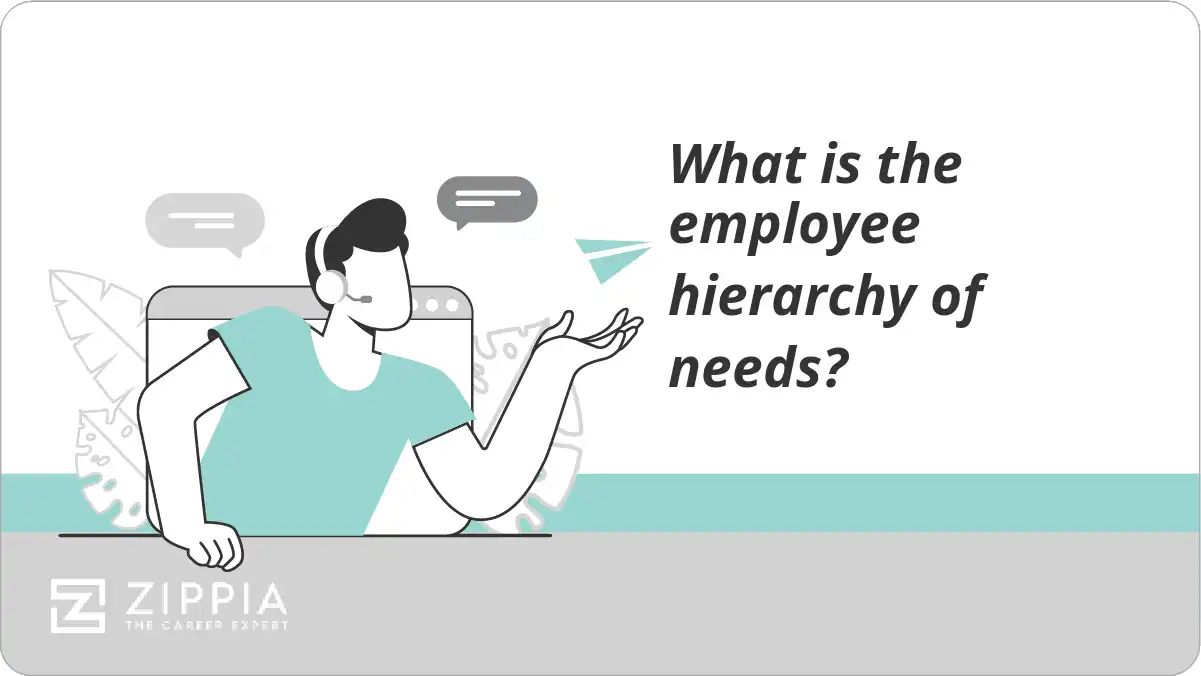 What is the employee hierarchy of needs? - Zippia