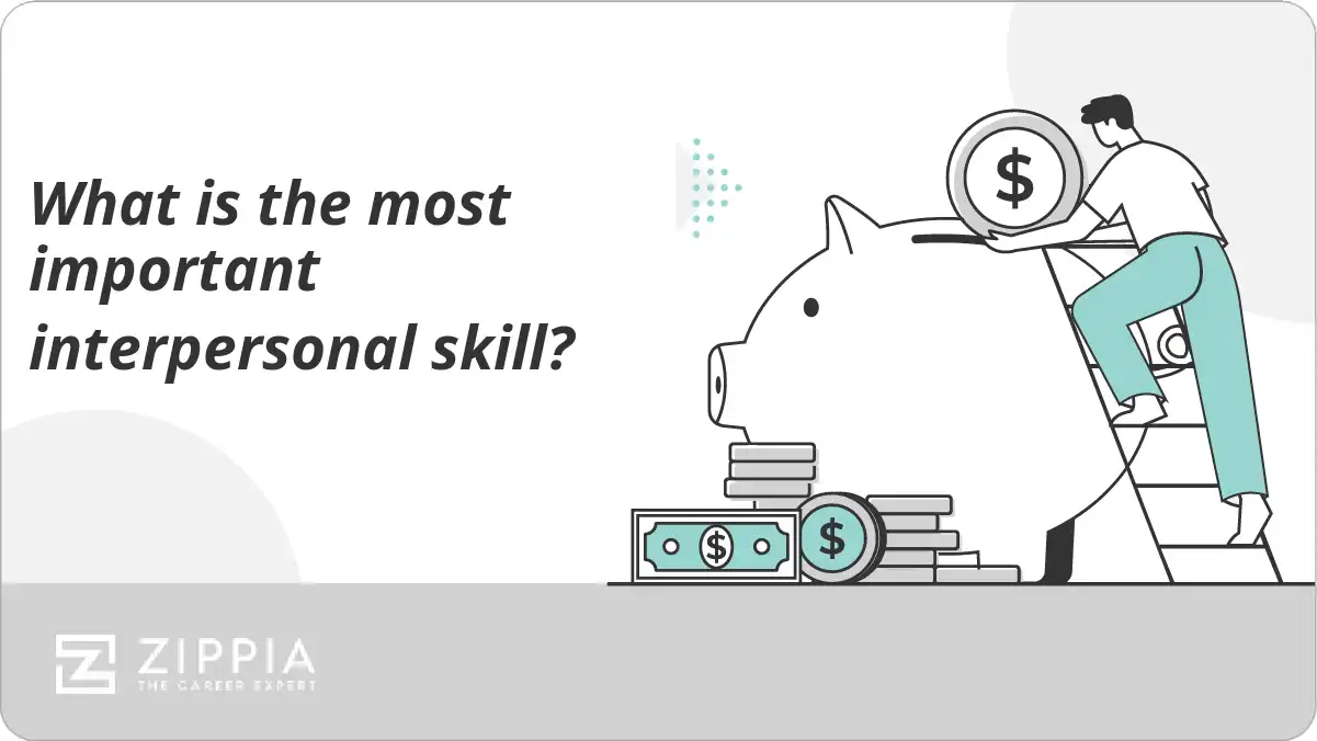What is the most important interpersonal skill? - Zippia
