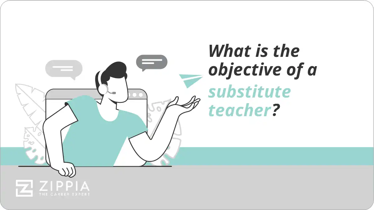 What is the objective of a substitute teacher? - Zippia